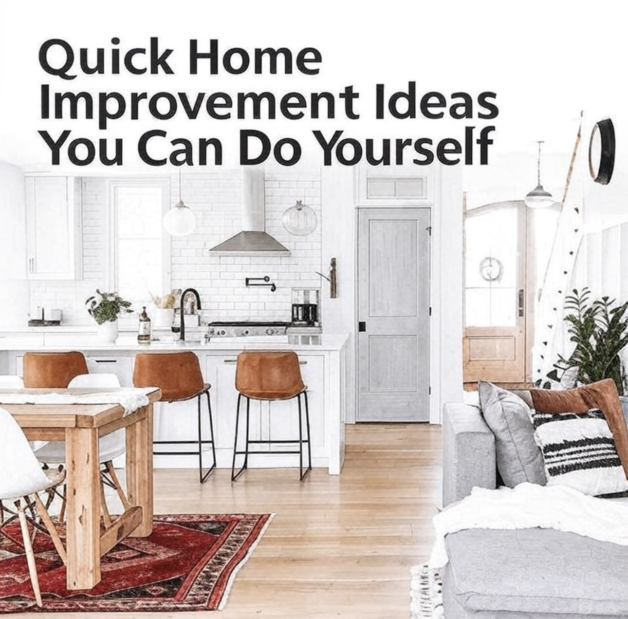 Quick Home Improvement Ideas You Can Do Yourself - Rketis